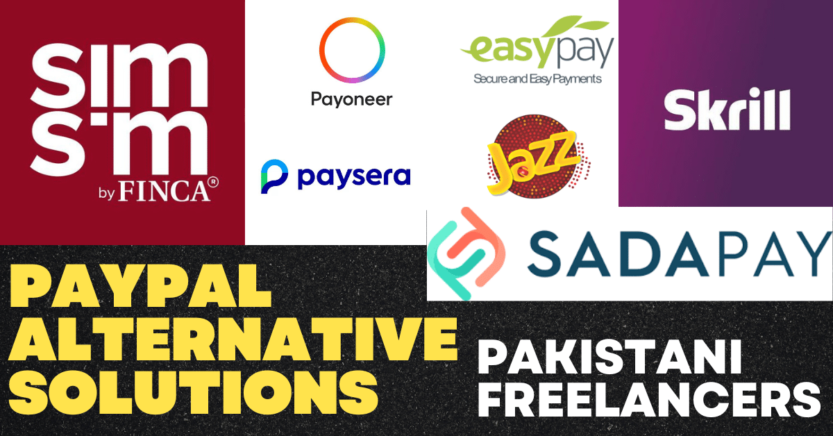 Best PayPal Alternative Solutions for Pakistani Freelancers